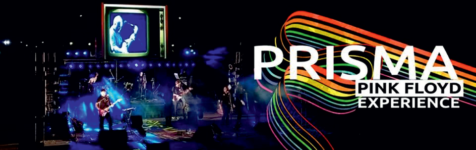 Prisma, Pink Floyd Experience – AGENDA CULTURA Y ESPECTACULOS