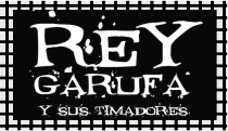 “REY GARUFA Y SUS TIMADORES” – Show en vivo – AGENDA CULTURA Y ESPECTACULOS