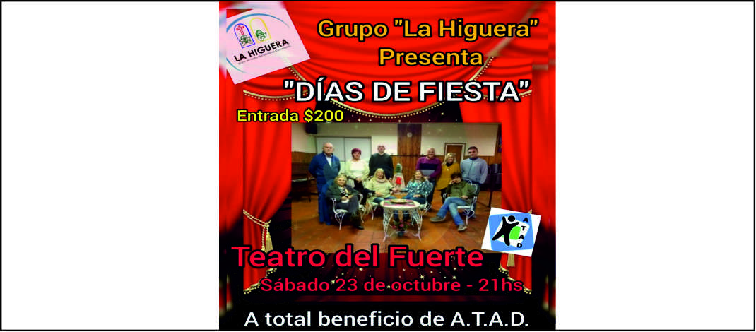 “DÍAS DE FIESTA” EN EL TEATRO DEL FUERTE – AGENDA CULTURA Y ESPECTACULOS