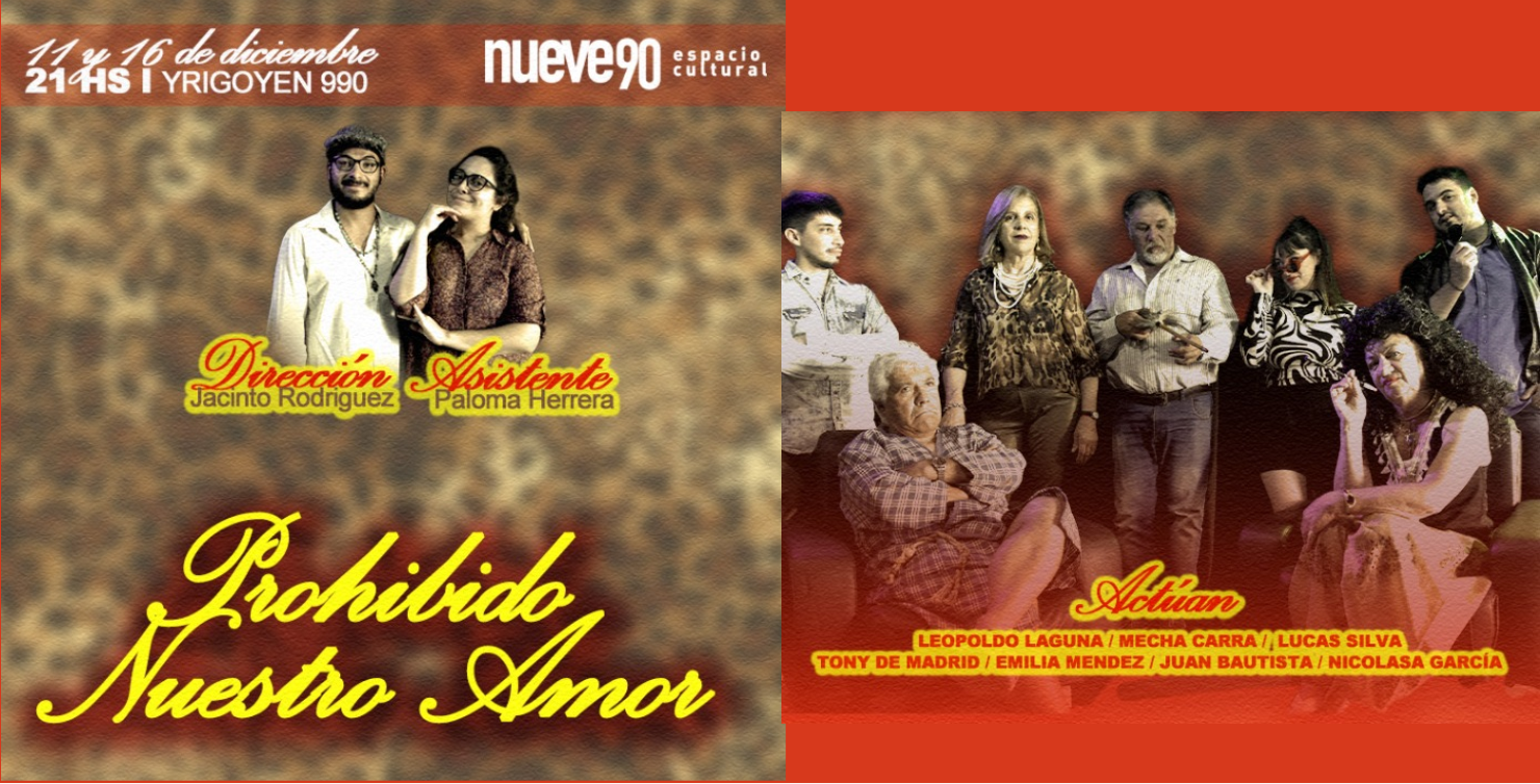 PROHIBIDO NUESTRO AMOR EN ESPACIO NUEVE90 – AGENDA CULTURA Y ESPECTACULOS