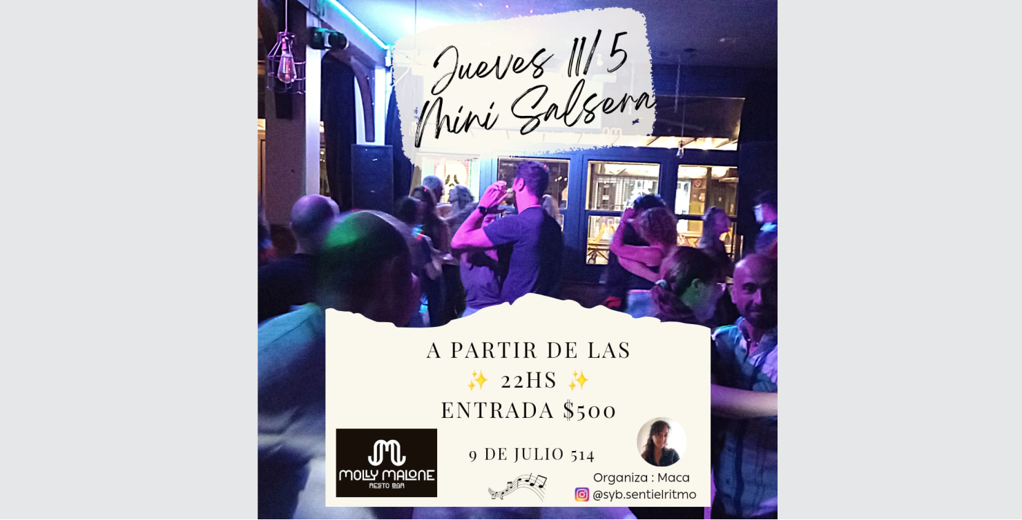 JUEVES DE MINI SALSERA EN MOLLY – AGENDA CULTURA Y ESPECTACULOS